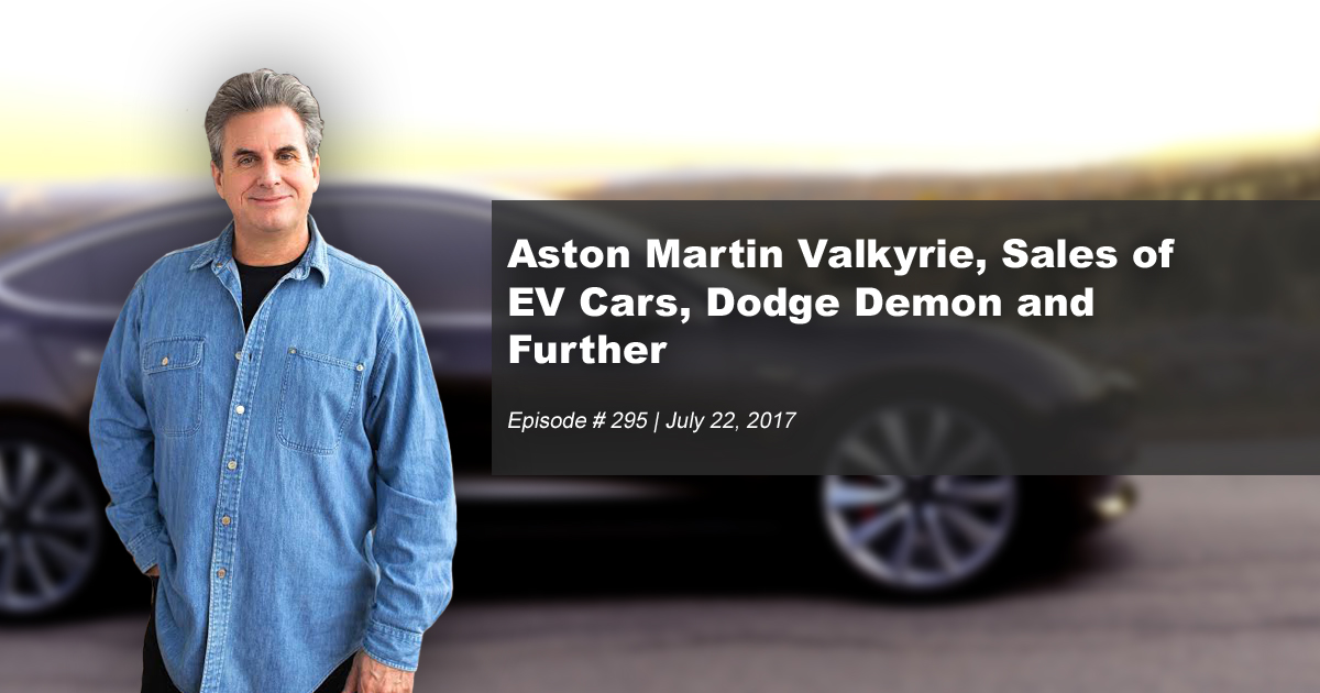 Aston Martin Valkyrie, Sales of EV Cars, Dodge Demon and More